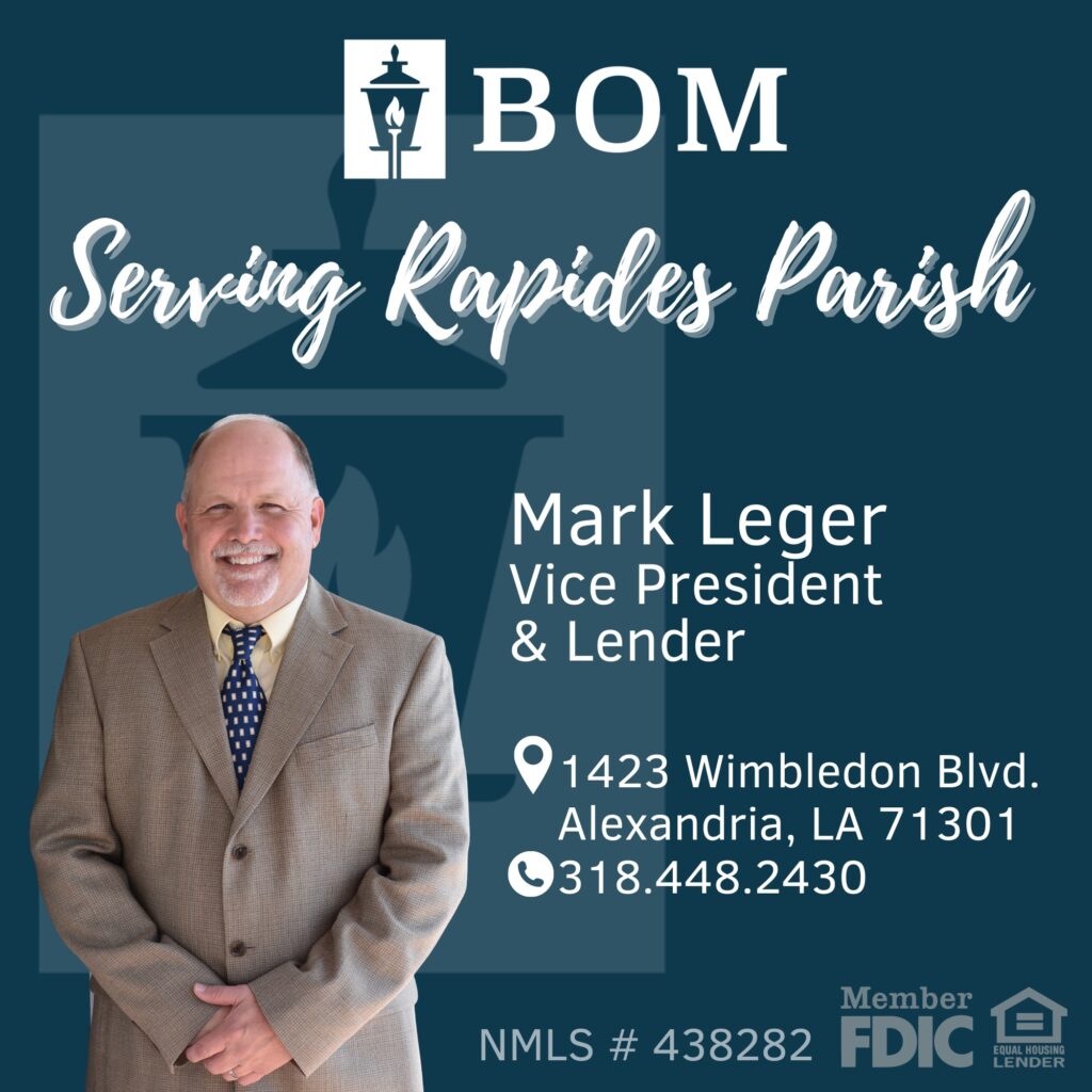 BOM (BANK OF MONTGOMERY) … SERVING RAPIDES PARISH … MARK LEGER ~ VICE ...