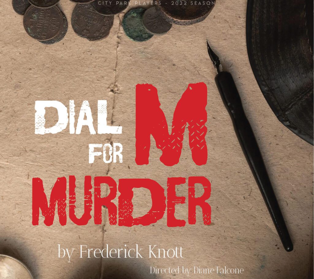 DIAL M FOR MURDER – 318Central