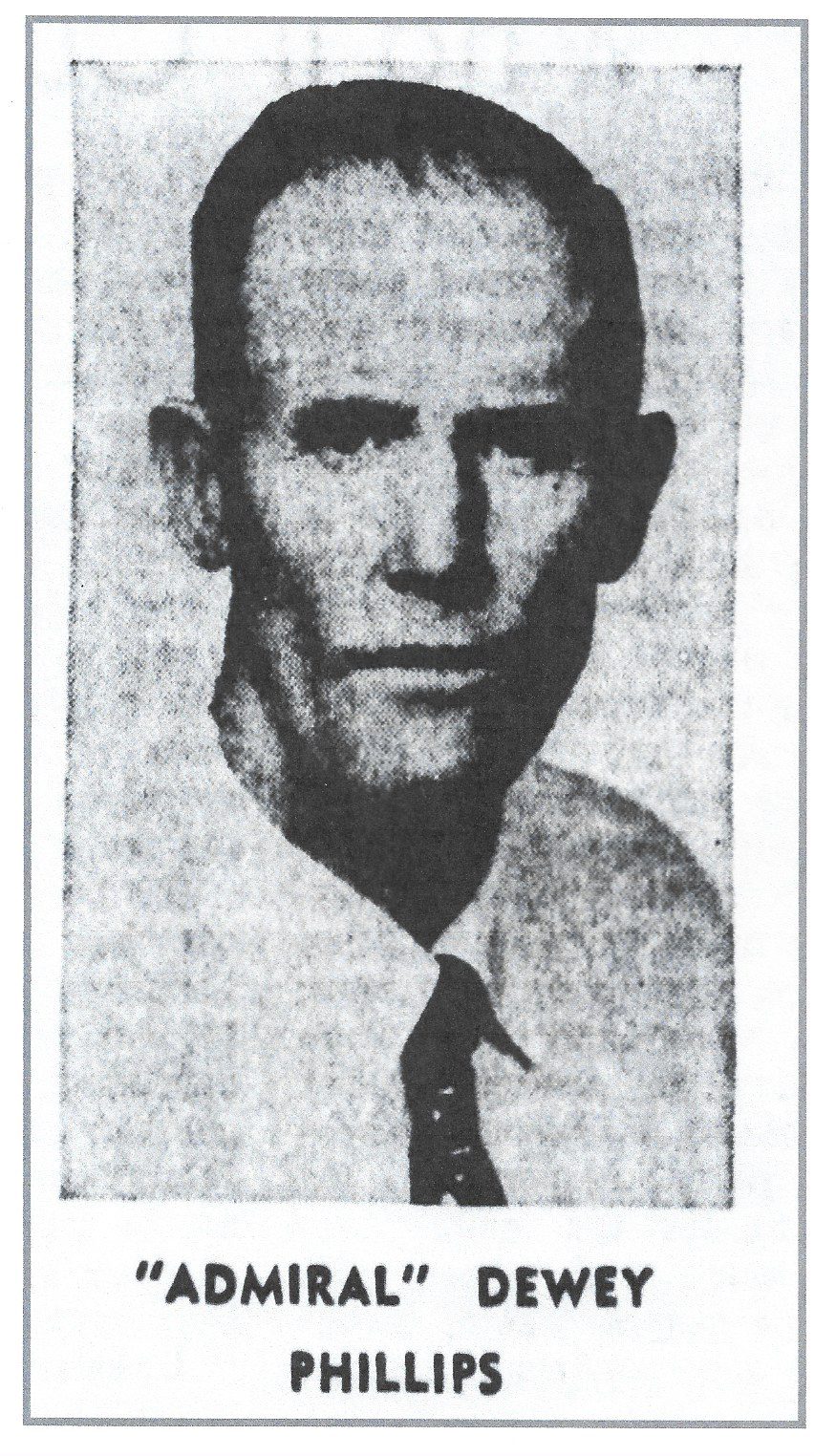“Admiral” Dewey Phillips – 318Central